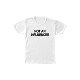 Not An Influencer