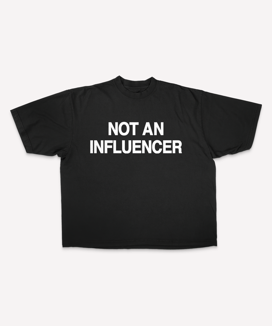 Not An Influencer