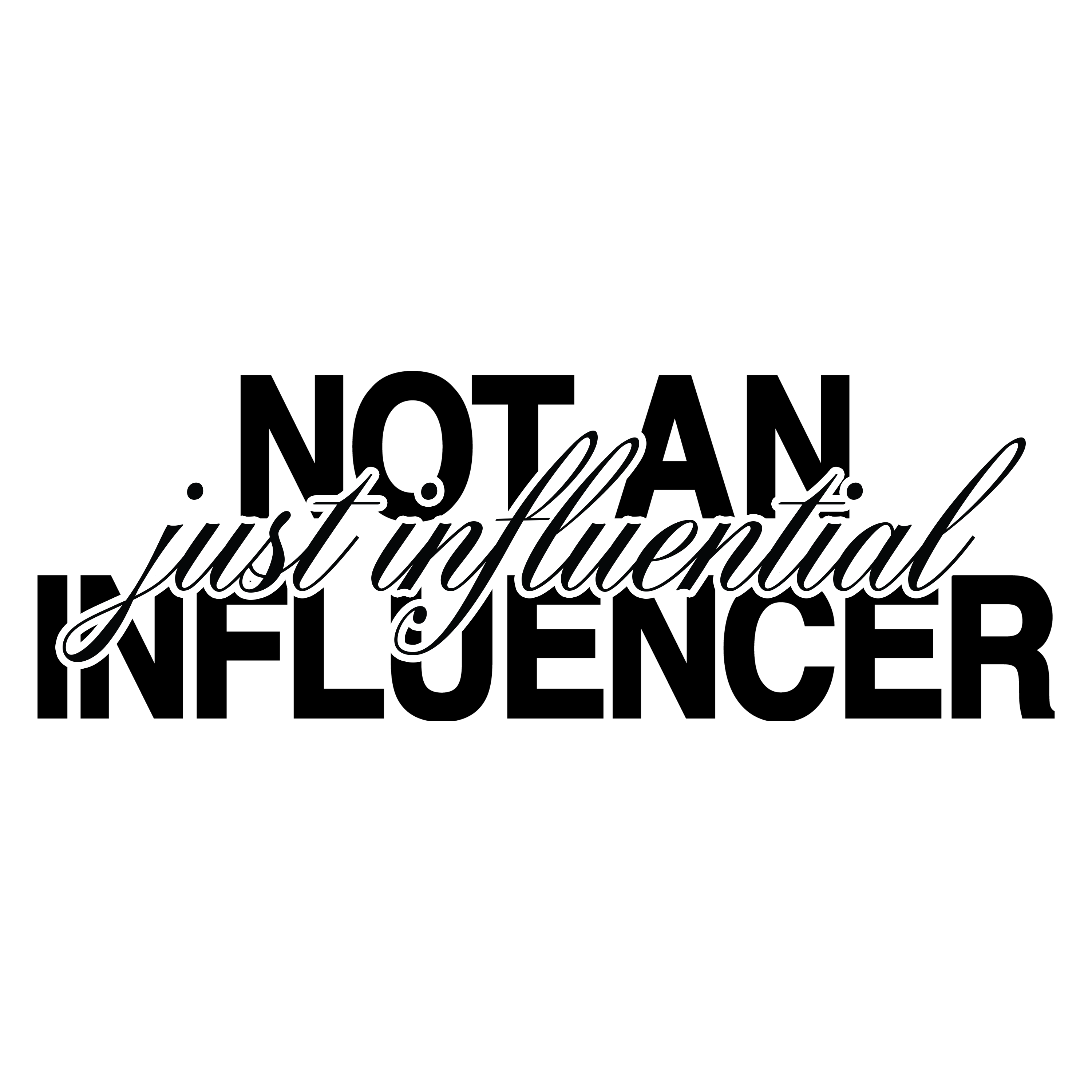 Not An Influencer